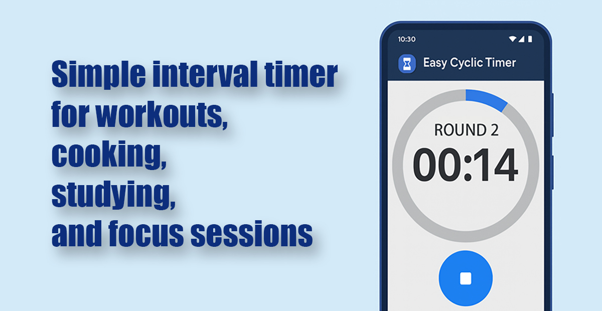 Simple interval timer for workouts, work, and Pomodoro | Easy Cyclic Timer